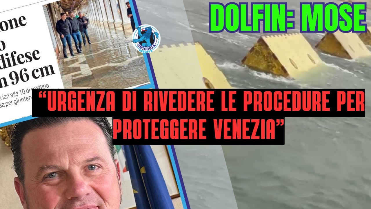 MOSE, DOLFIN LEGA LV: “URGENZA DI RIVEDERE LE PROCEDURE PER PROTEGGERE ...