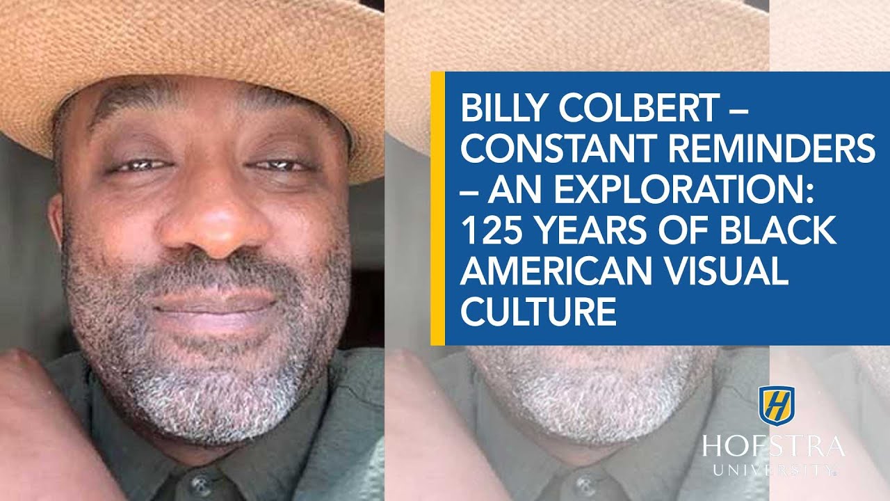 Billy Colbert – Constant Reminders – An Exploration: 125 Years of Black ...
