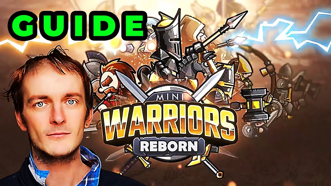 Mini Warriors Reborn GUIDE - YouTube