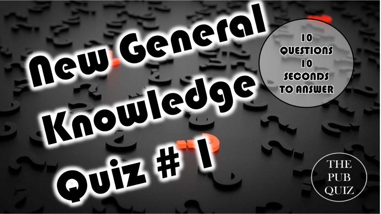 New General Knowledge Pub Quiz 1 YouTube new-general-knowledge-pub-quiz-1-youtube