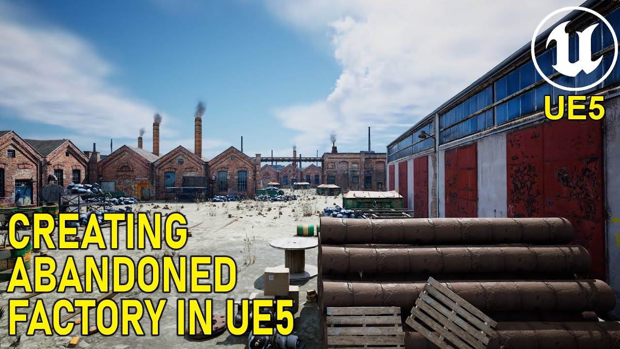 Unreal Engine 5 Simple Environment Abandoned Factory #68 - YouTube