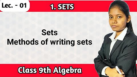 Class 9 Chapter 1 Sets Algebra mathematics all lecture - YouTube