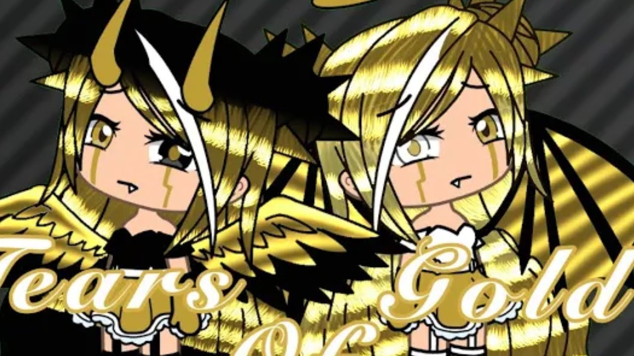 Tears of gold gacha life - YouTube