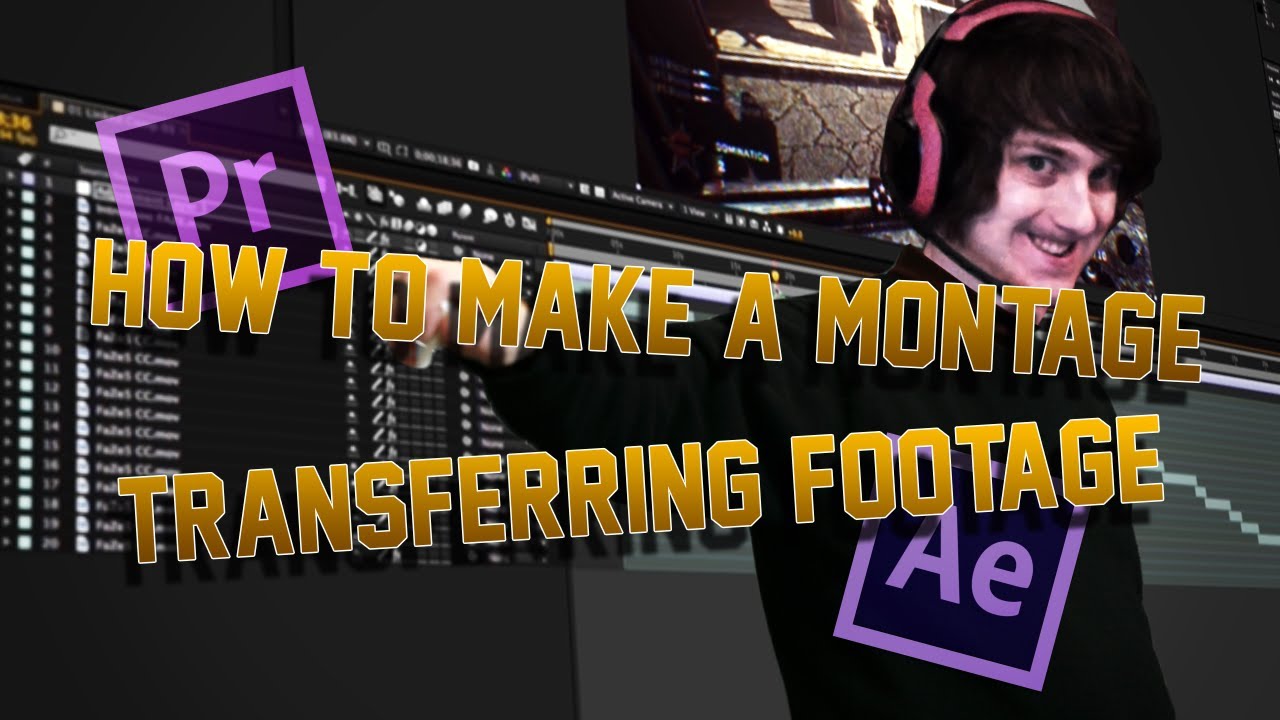 How To Make A Montage Transferring Footage AE Info YouTube how-to-make-a-montage-transferring-footage-ae-info-youtube