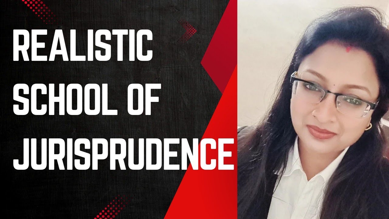 Realistic School of Jurisprudence -Holmes,Gray,Jerome frank and karl ...