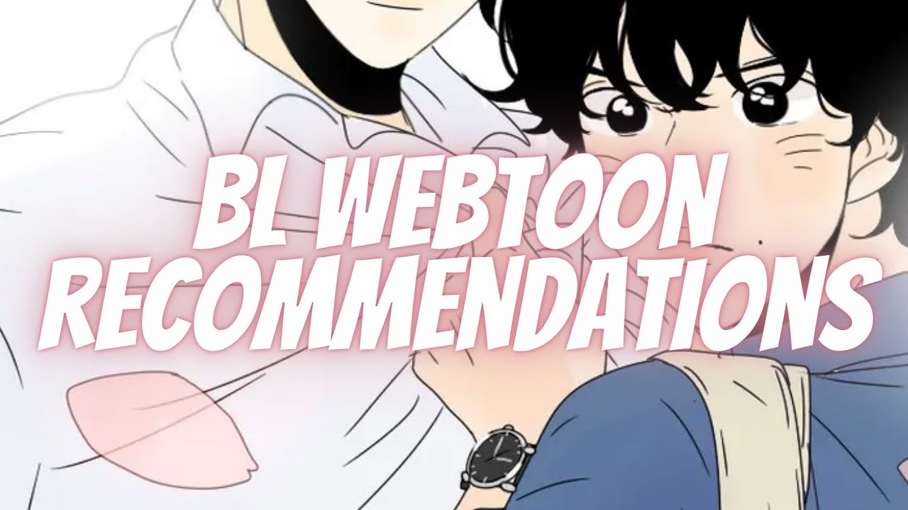 bl/boys' love webtoon recommendations! - YouTube