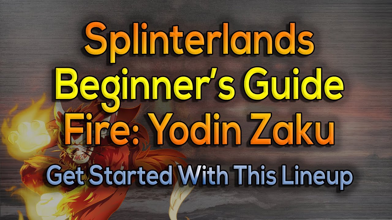 Splinterlands Fire Guide: Getting Started With Yodin - YouTube