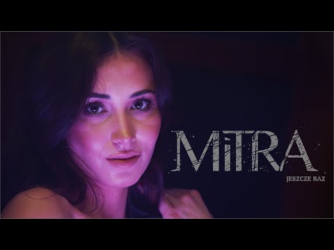 MITRA - JESZCZE RAZ
