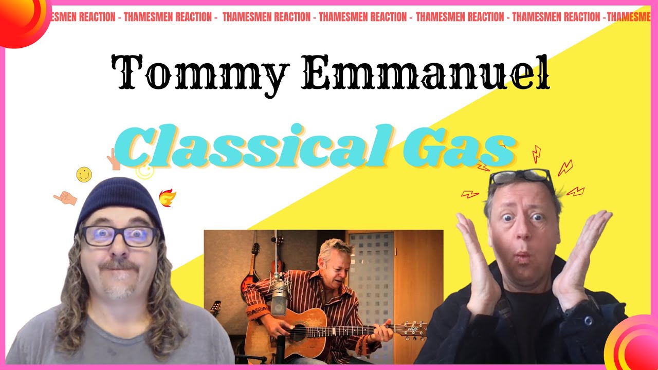 Tommy Emmanuel: Classical Gas (What! How?): Reaction - YouTube