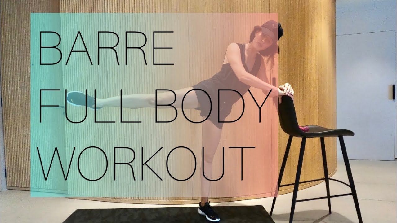BARRE FULL BODY WORKOUT - YouTube
