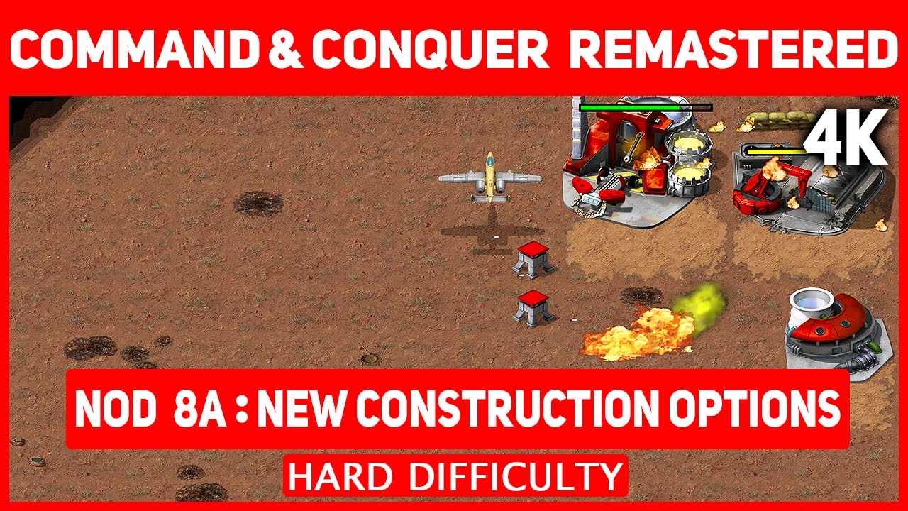 Command & Conquer Remastered 4K - Nod Mission 8 A - New Construction ...
