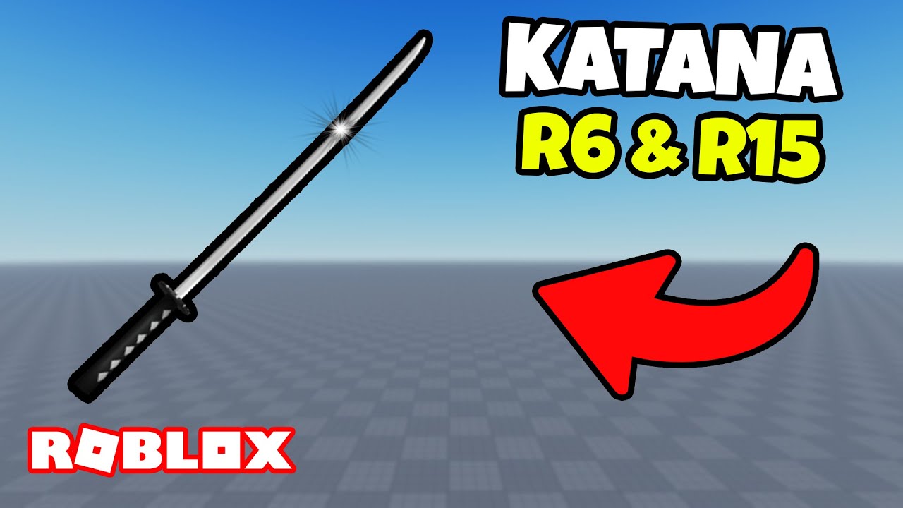 How to make a KATANA in ROBLOX STUDIO! [R6 & R15] - YouTube