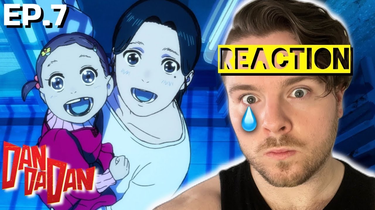 Musician Reacts | DAN DA DAN Episode 7 Made Me CRY! - YouTube