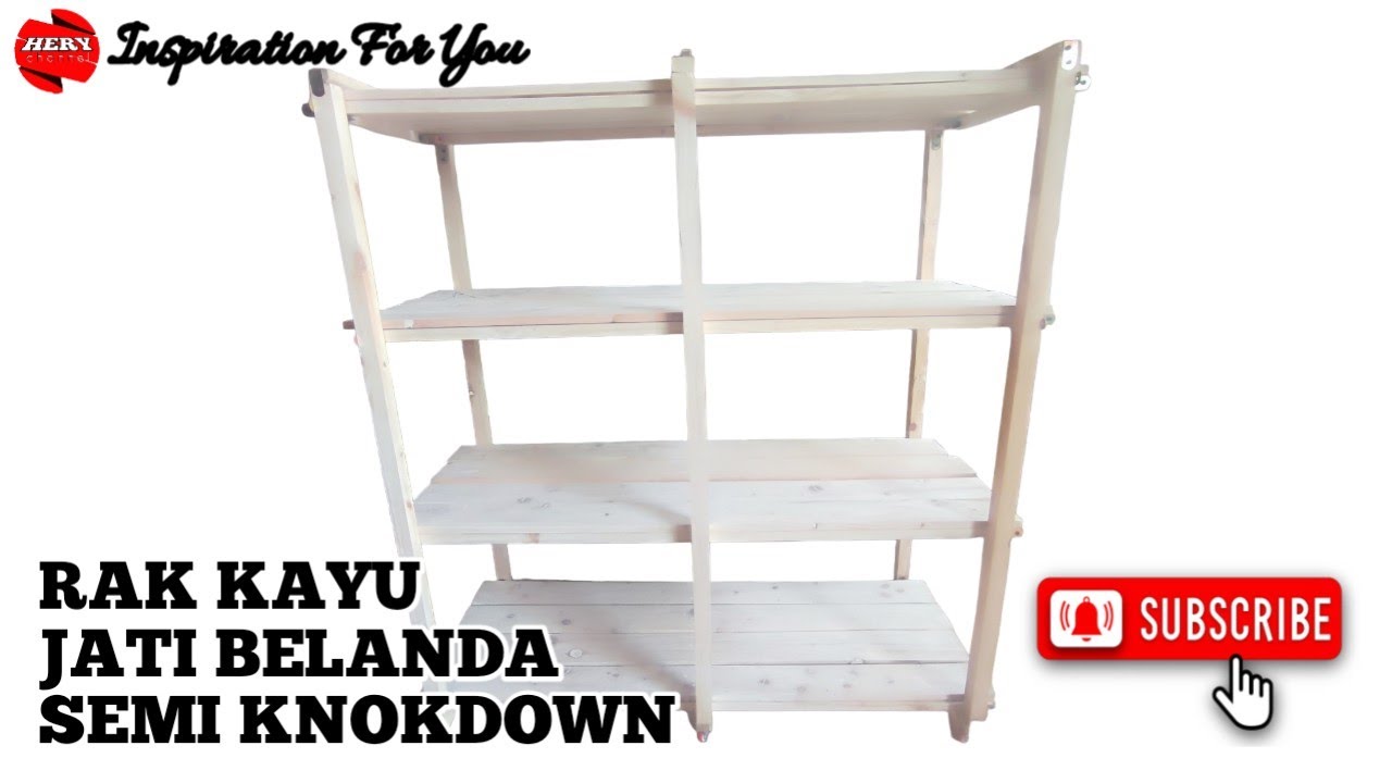 Membuat Rak Kayu Jati Belanda Semi Knokdown - YouTube
