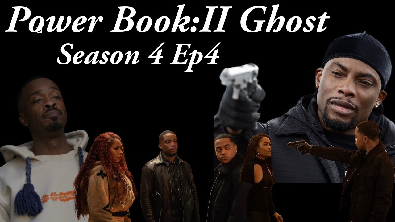 Power Book II: Ghost Season 4 Episode 4 Review - YouTube