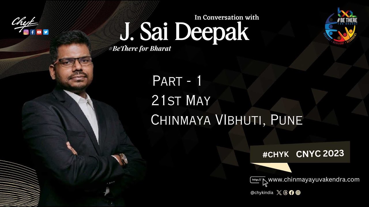 In Conversation with J Sai Deepak (Part 1) - SC Lawyer and Author - #BeThereforBharat #CNYC2023 ...