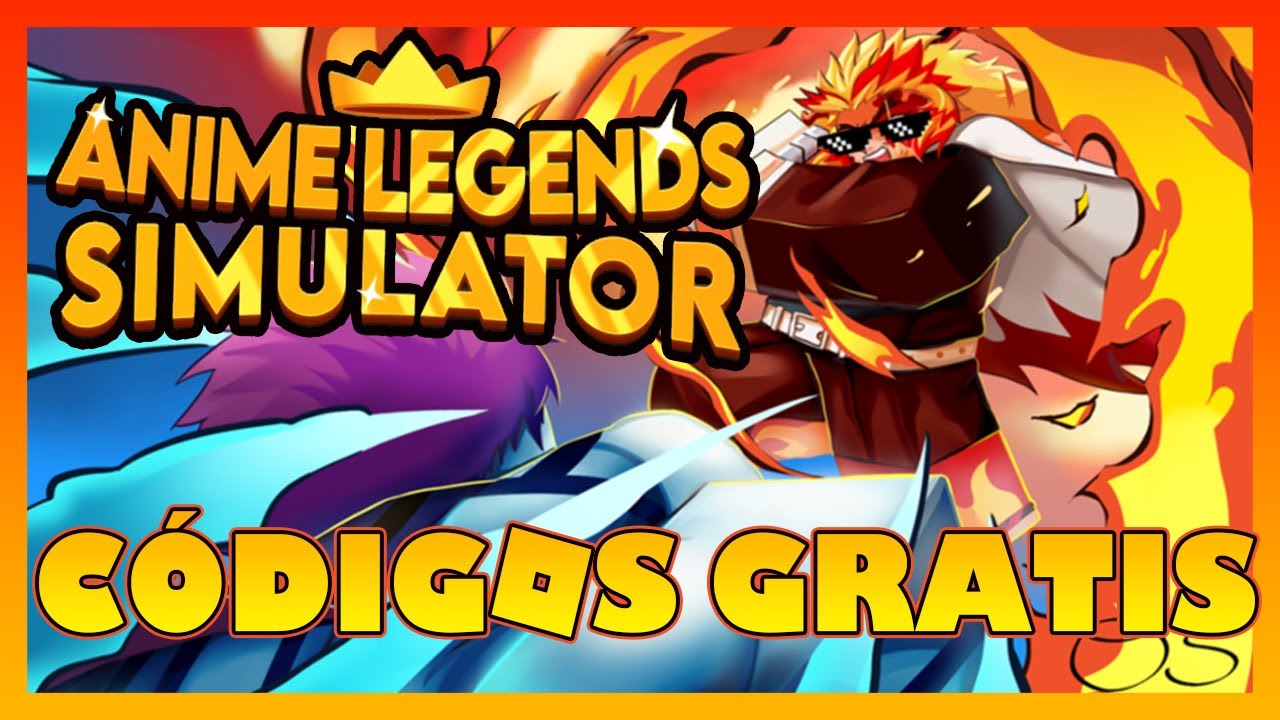 🔥CODIGOS GRATIS en ANIME LEGENDS SIMULATOR 🔥*Funcionan* 🔥Códigos Roblox ...