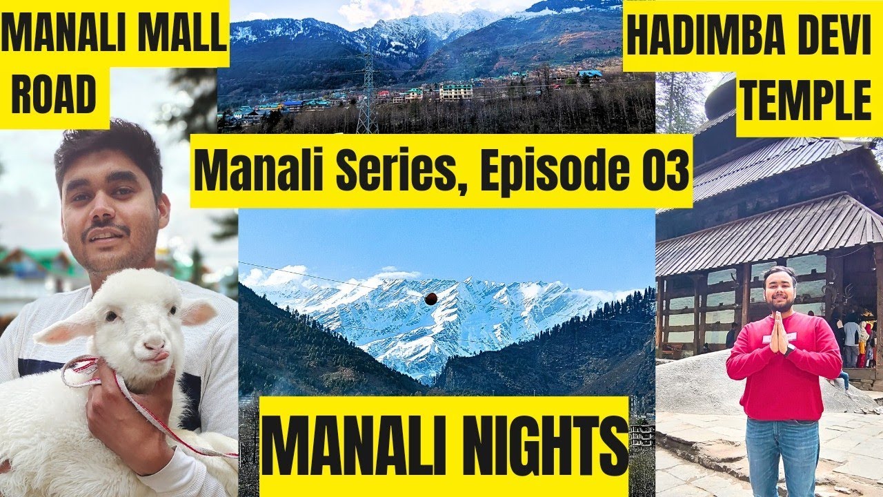 Manali Series| Manali Nights| EP03 Himachal Pradesh| HADIMA DEVI Temple ...