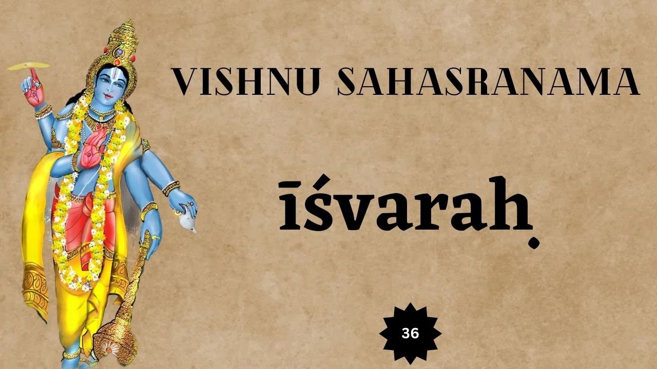 Vishnu Sahasranama Shloka 4 - isvarah - Nama 36 - YouTube