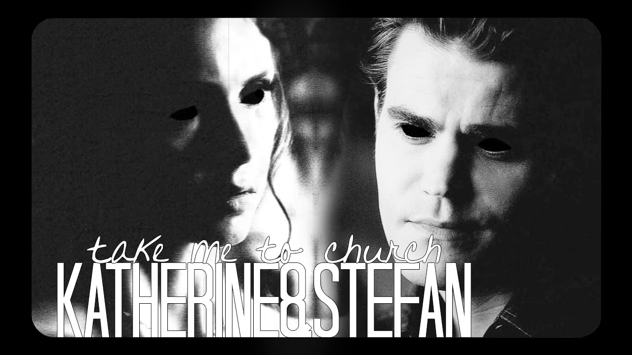 Stefanandkatherine Take Me To Church Youtube