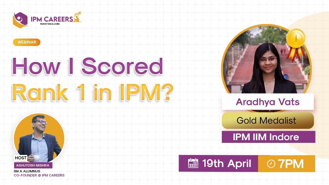How I scored Rank 1 in IPM ? | Aradhya Vats | IPM IIM Indore # ...