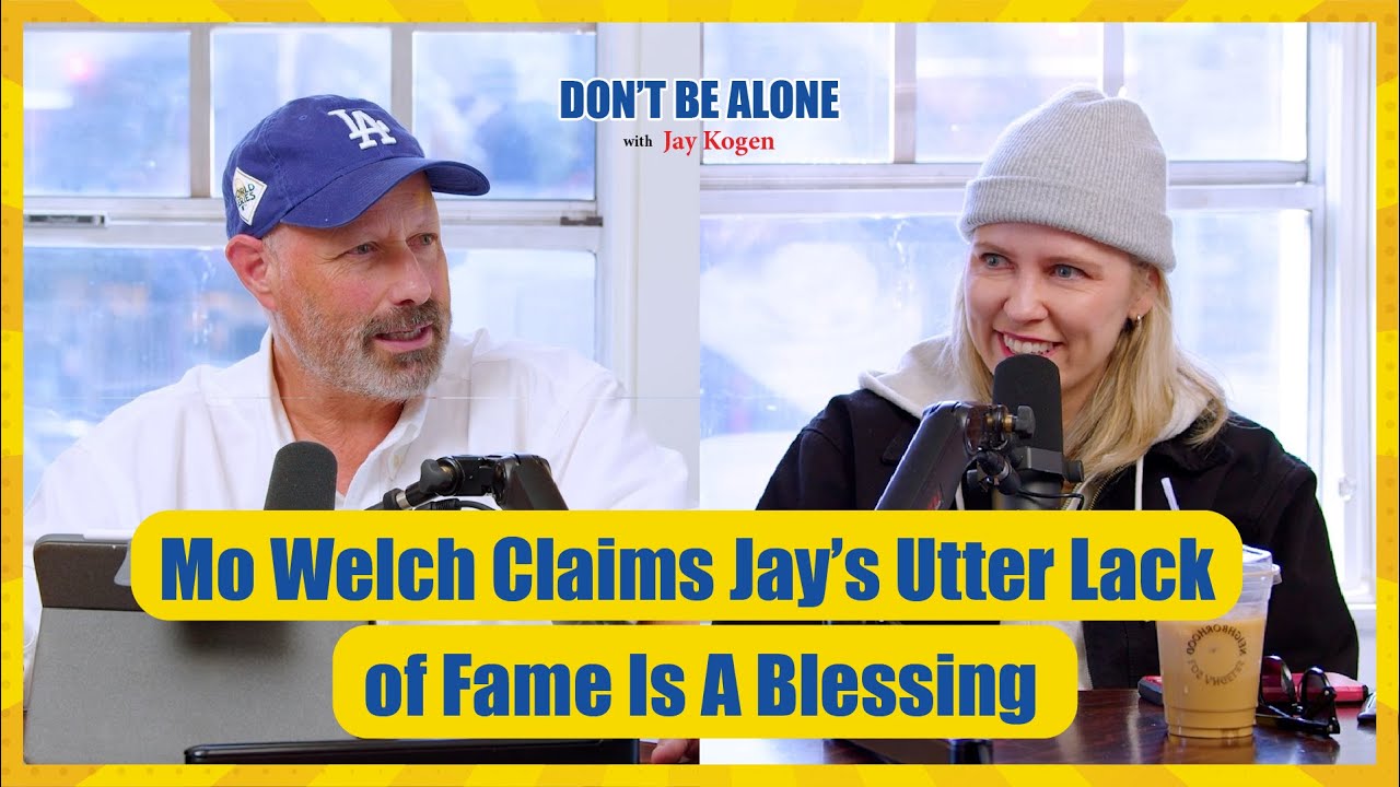 Mo Welch Claims Jay’s Utter Lack of Fame Is A Blessing - YouTube