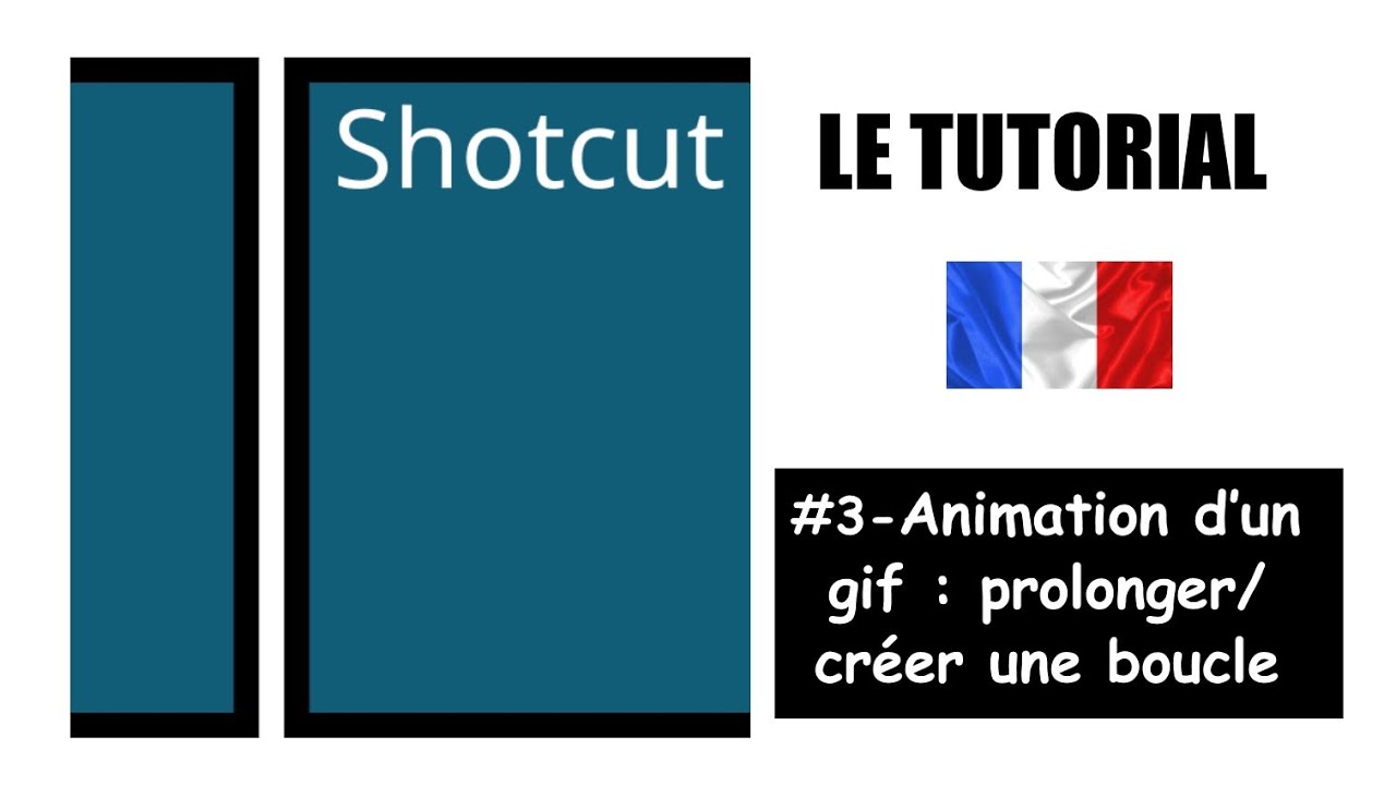 SHOTCUT LE TUTORIAL - #3 Animation d'un Gif : prolonger/créer une boucle (Loot a Gif) [TUTO FR ...
