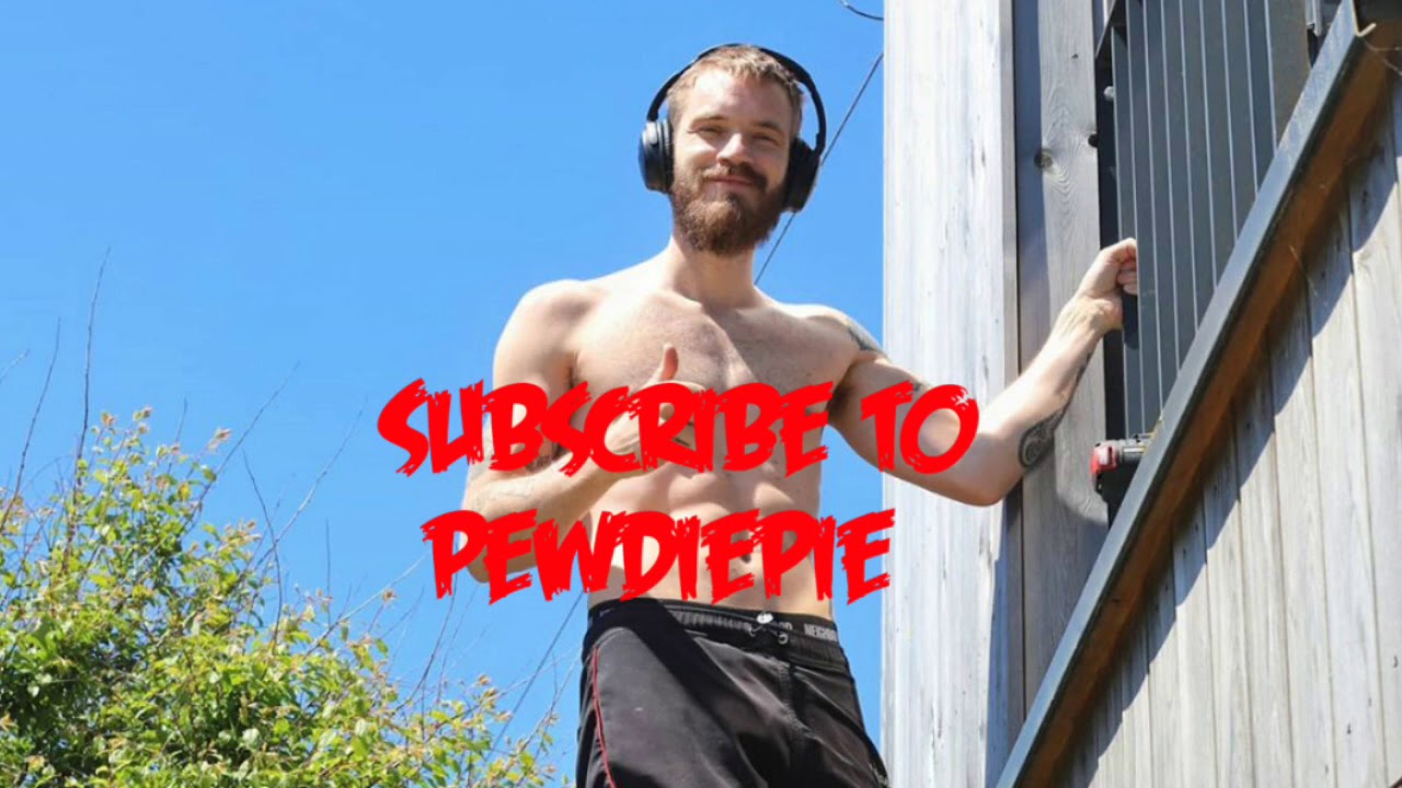 Subscribe To Pewdiepie Part 2 - YouTube