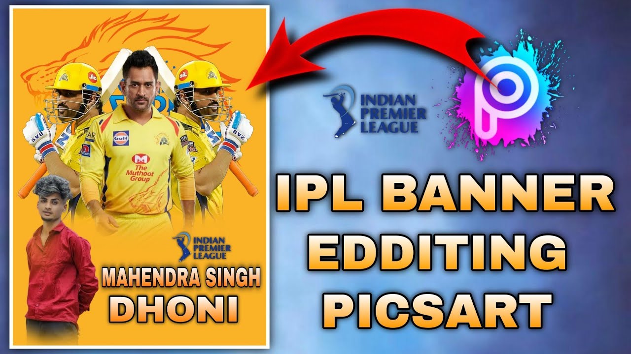 👌 Ipl Banner Edditing In picsart Csk Ms Dhoni Edditing Picsart # ...