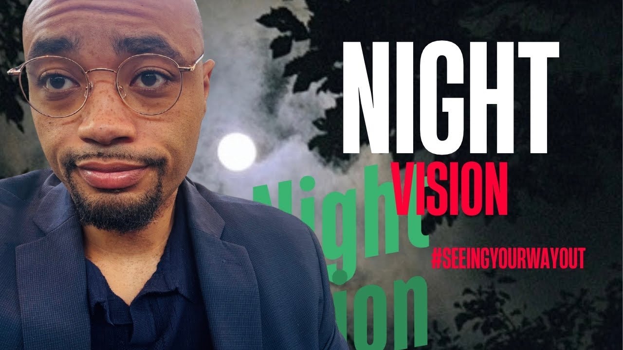 Word Of Life Night Vision ! See Your Way Out Elder Cody - YouTube