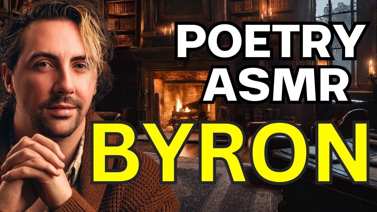 ASMR Whispering Poetry | Midnight Poets Society - LORD BYRON - YouTube