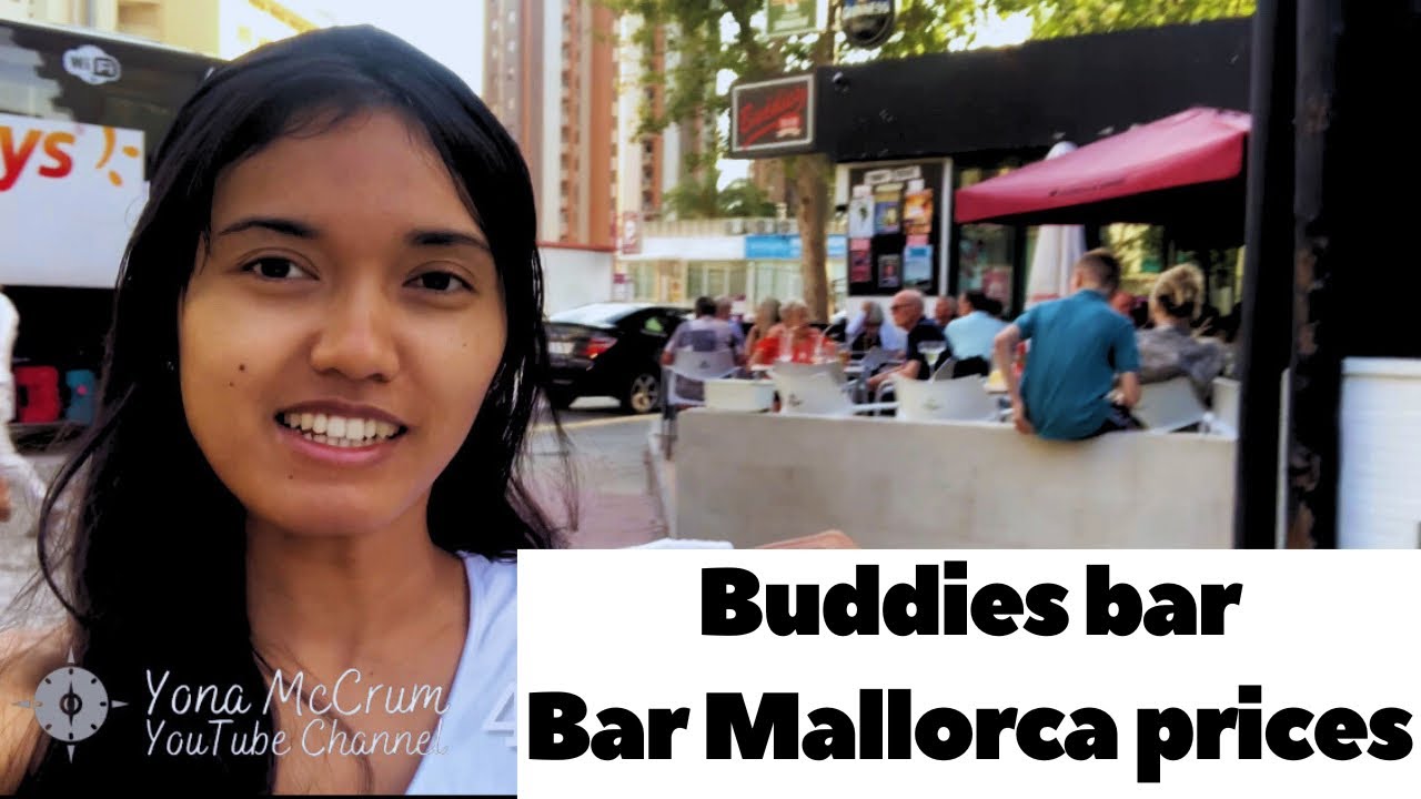 Benidorm at Buddies Bar, Bar Mallorca prices #benidorm2023 - YouTube