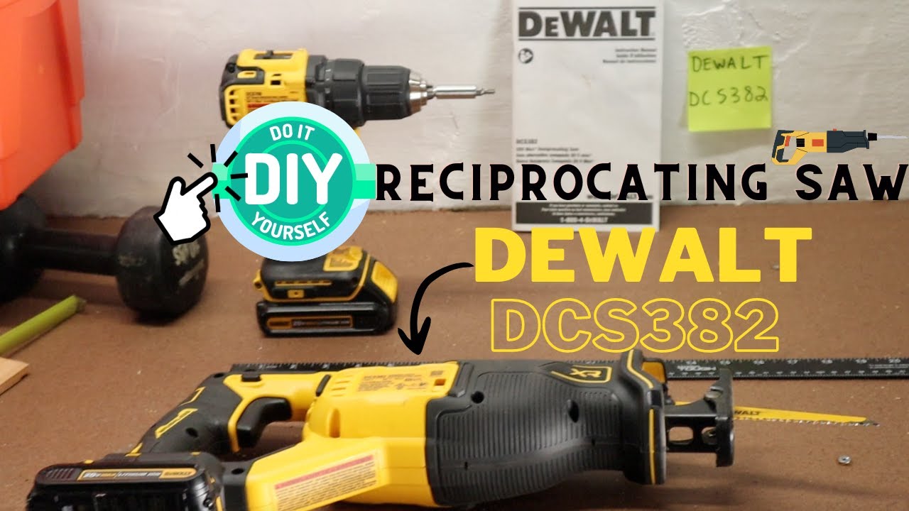DEWALT DCS382 Reciprocating Saw Review: Great Cutting Tool For Wood ...