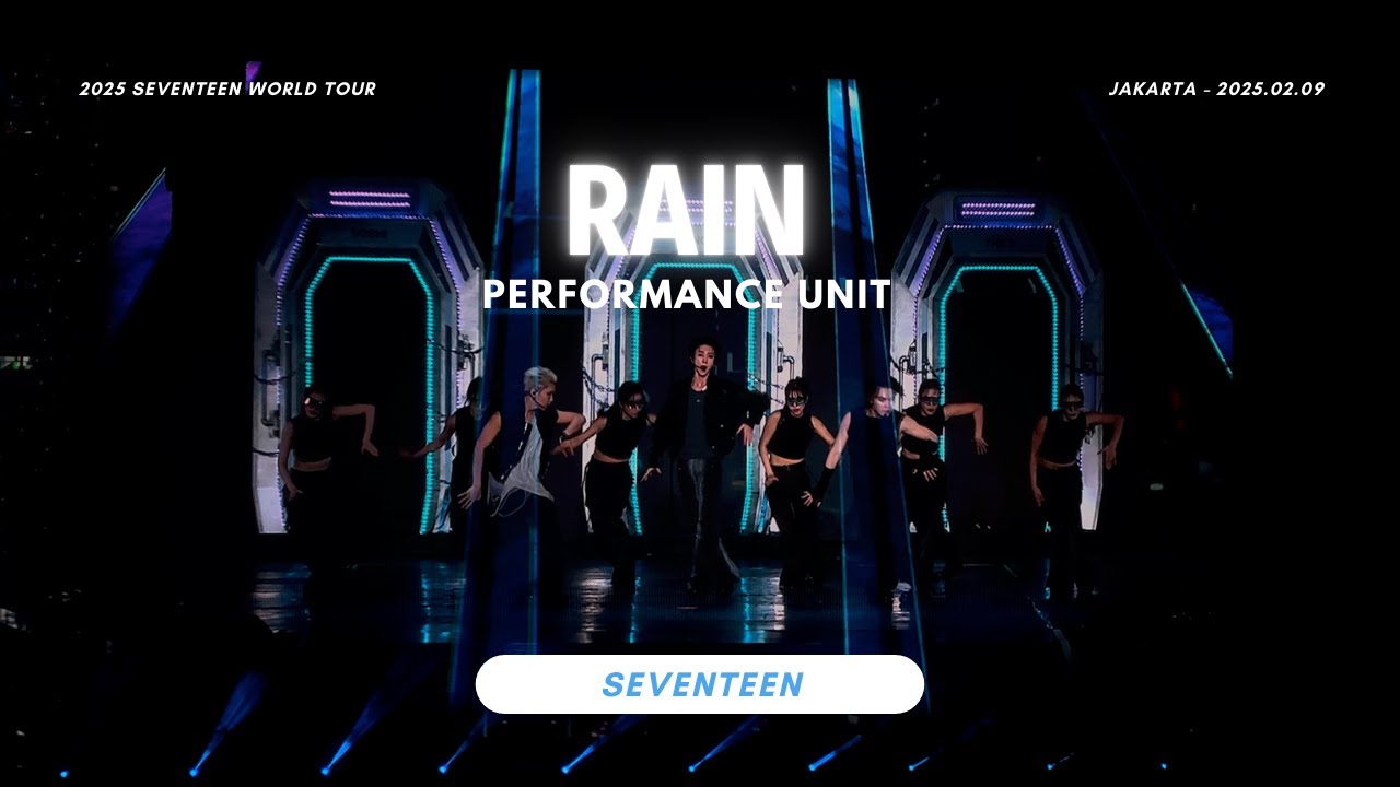 [4K] SEVENTEEN - RAIN (Performance Unit) - Right Here in Jakarta ...