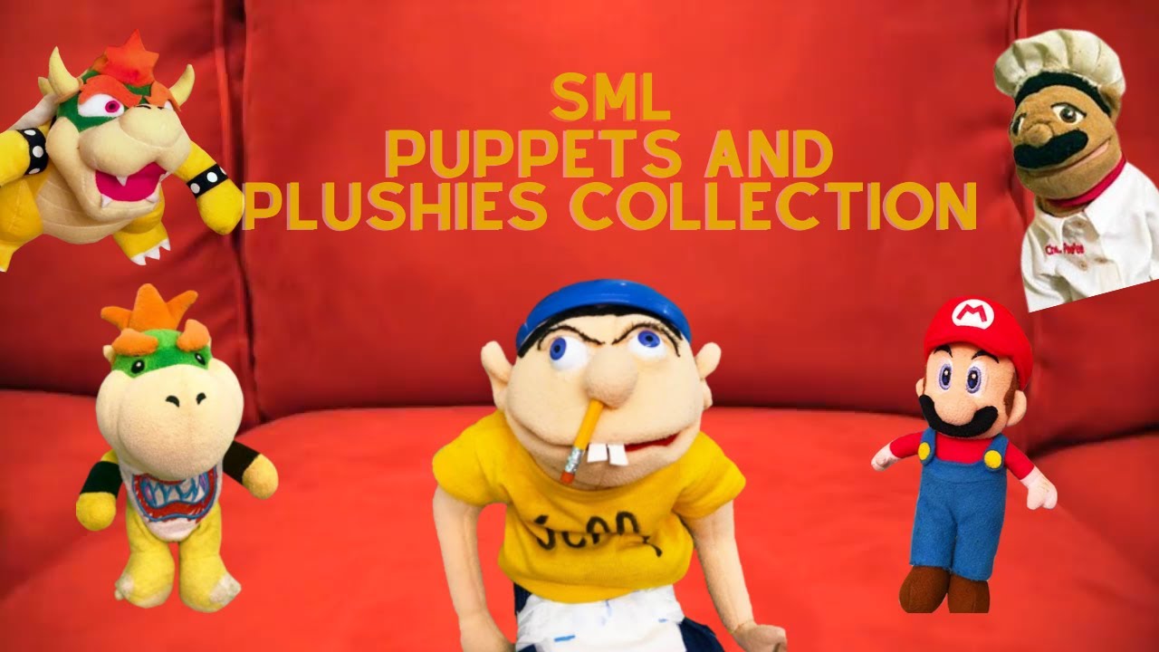 SML Puppet/plushie collection - YouTube