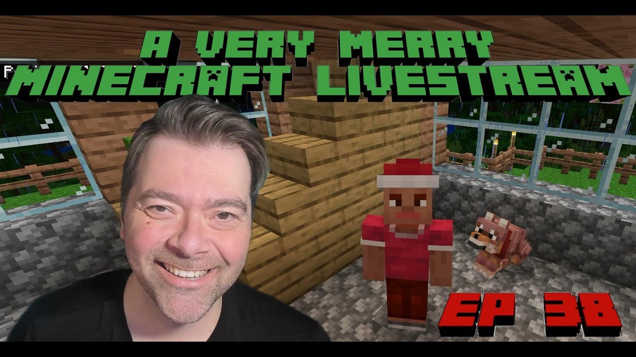 A VERY MERRY MINECRAFT LIVESTREAM | EP 38 | MINECRAFT | FIRST TIME ...