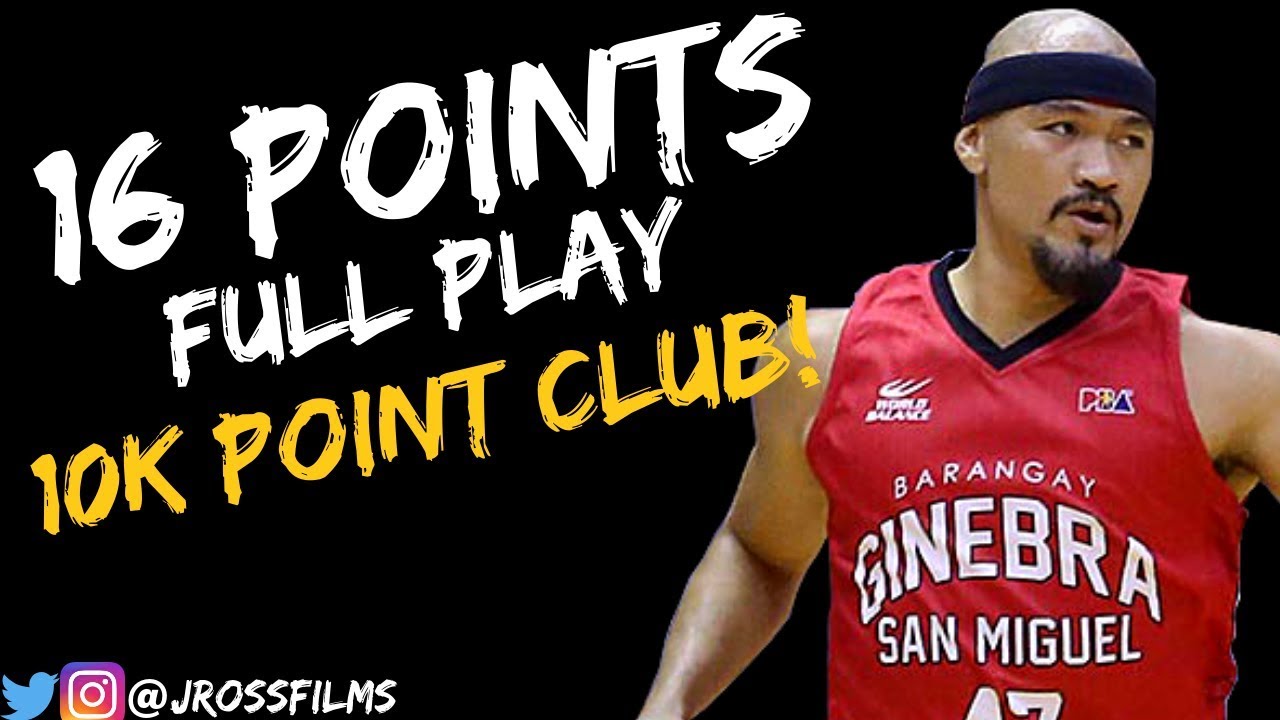 Mark Caguioa HiSTORiC 16 Points / 10K Points Club Full Highlights vs ...