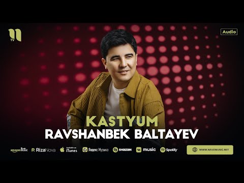 Ravshanbek Baltayev - Kastyum (audio 2025)