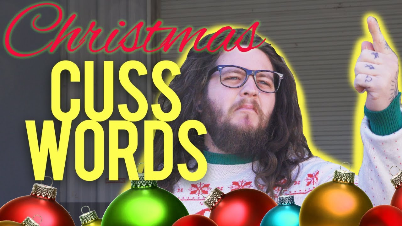 Christmas Cuss Words - YouTube