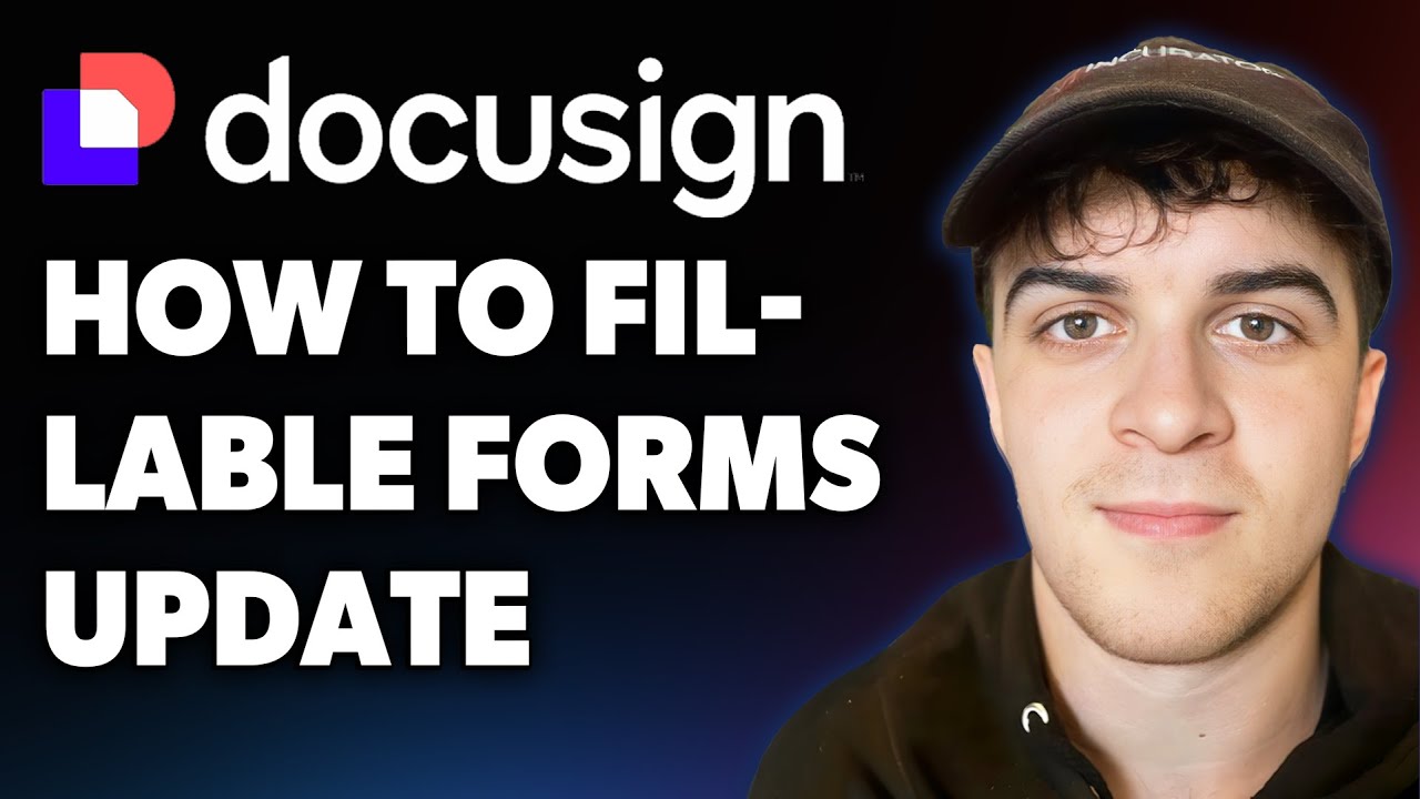 How to Fillable Forms Update Docusign (Full 2025 Guide) - YouTube