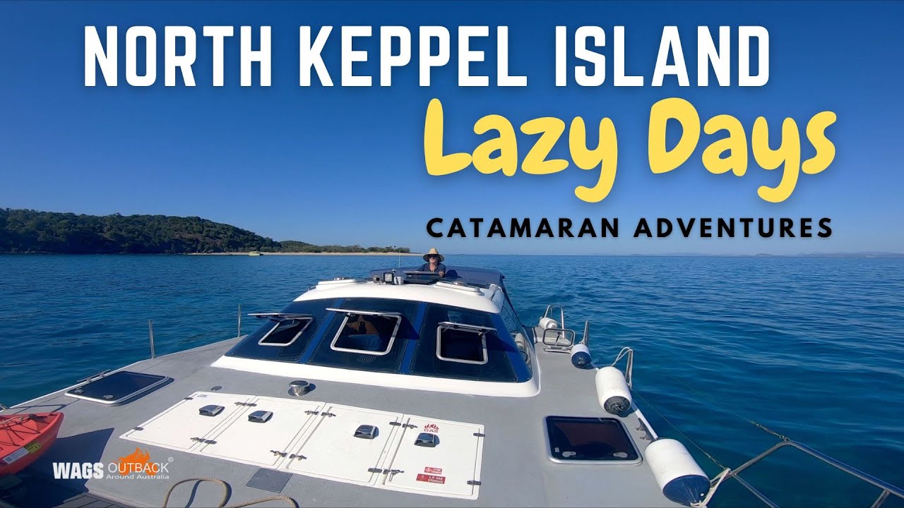 Lazy Days Catamaran North Keppel Island - YouTube