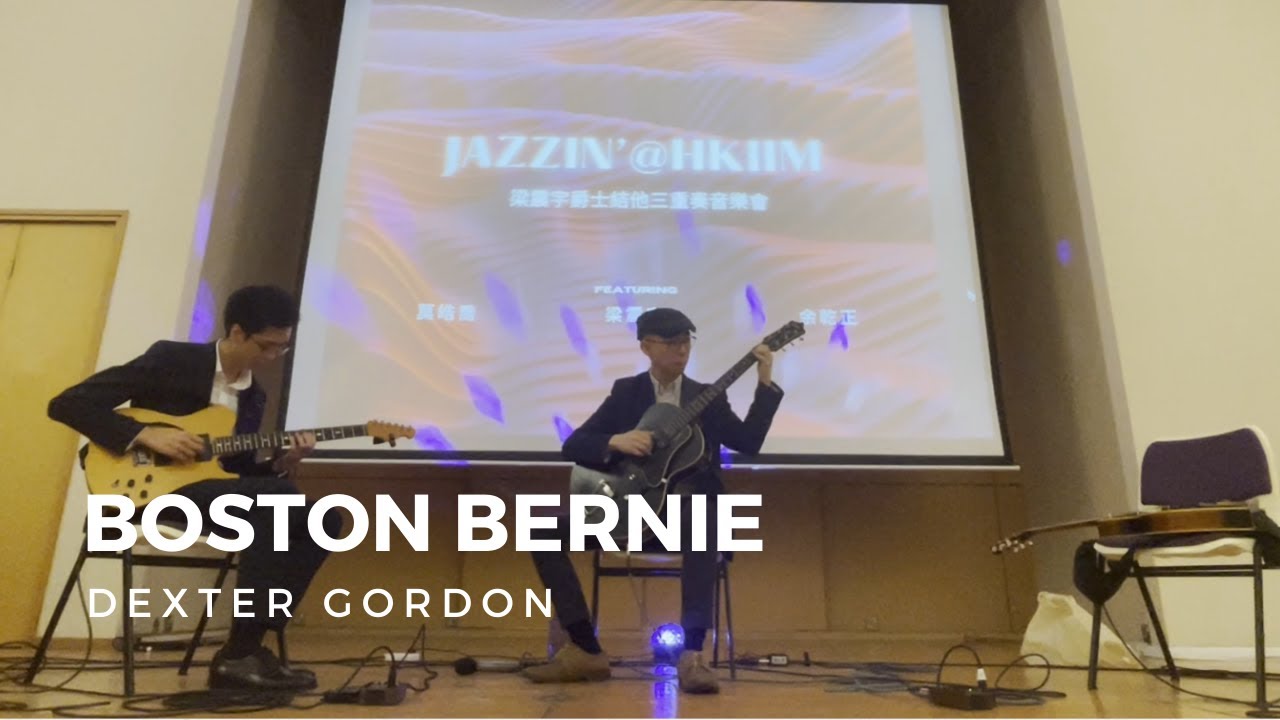 Boston Bernie - Dexter Gordon | Jazz Guitar Duo | Mark Leung & Brian ...