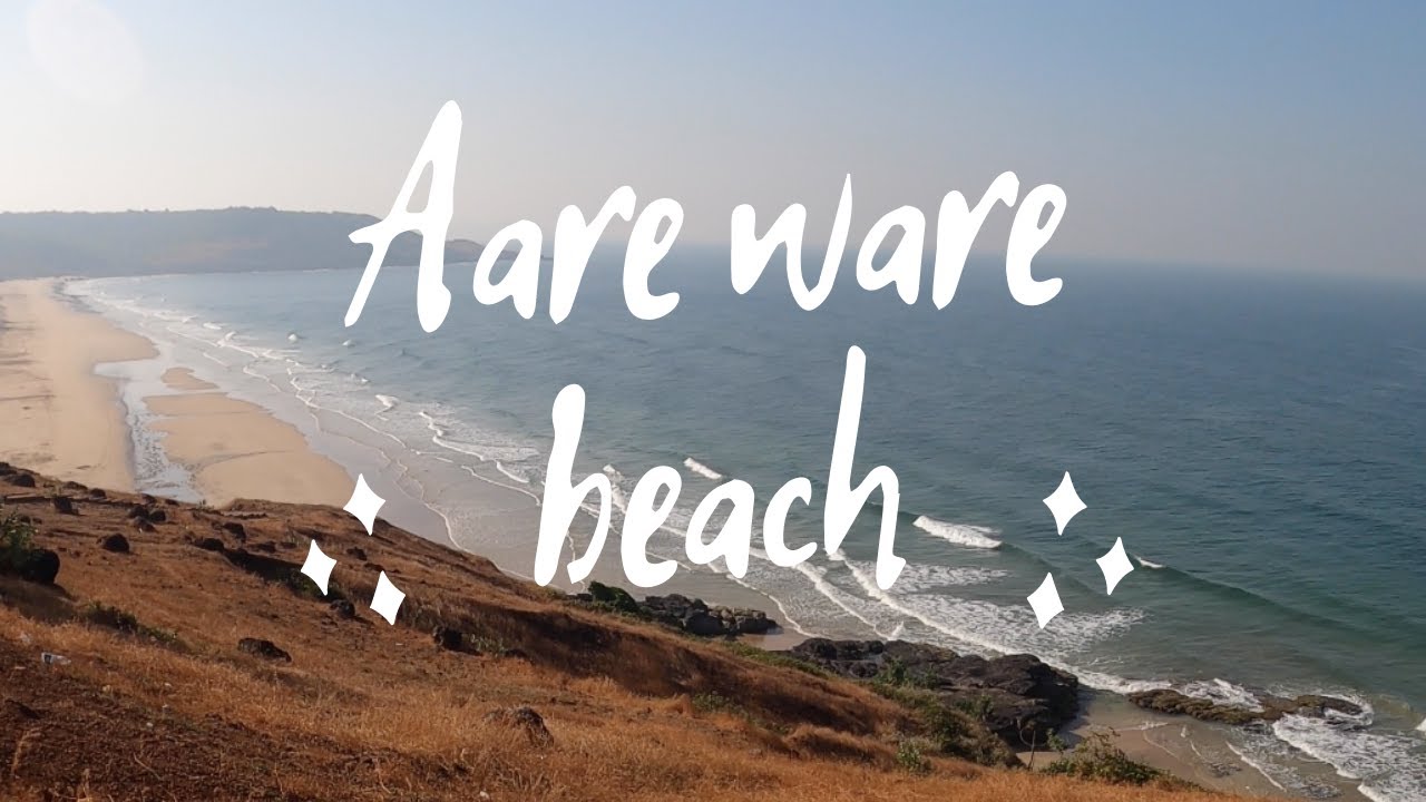 Aare ware beach | Aare ware beach ratnagiri | Ganapatipule | Ratnagiri ...