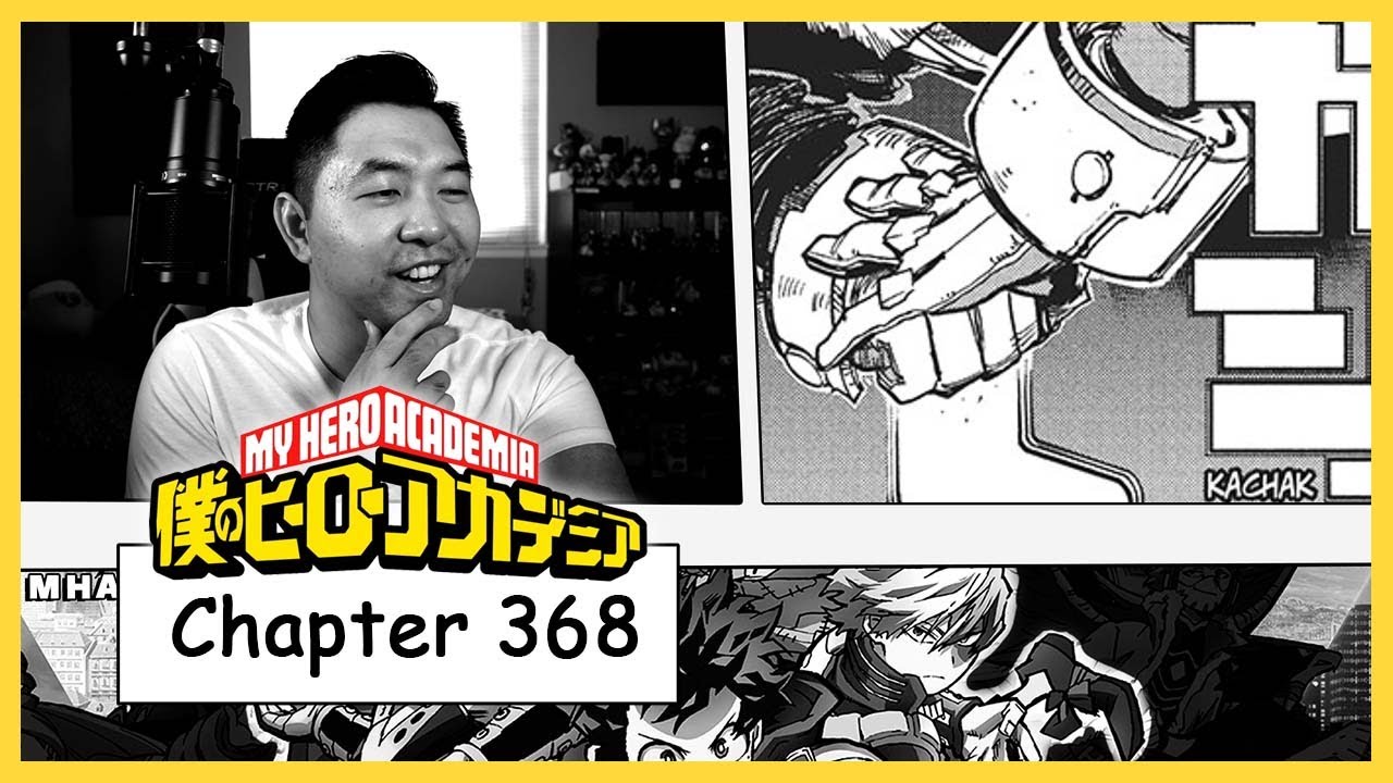 Transmission - My Hero Academia Manga Ch 368 Reaction! - YouTube