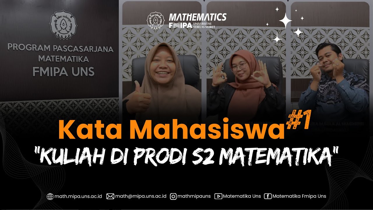 Ini Kata Mahasiswa! Kuliah di S2 Matematika UNS, Apa Enaknya? - YouTube