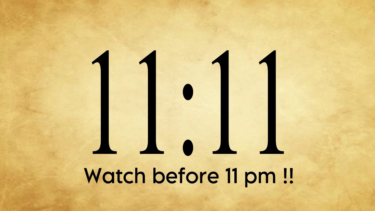 11:11💌Watch Before 11 Pm !! - YouTube