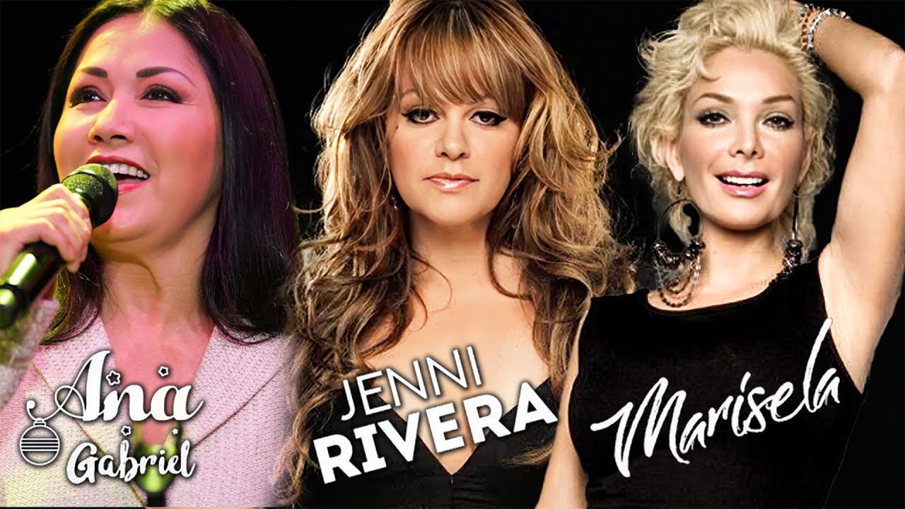 Marisela, Ana Gabriel y Jenni Rivera Solo Éxitos Mix 💞 Viejitas Pero ...