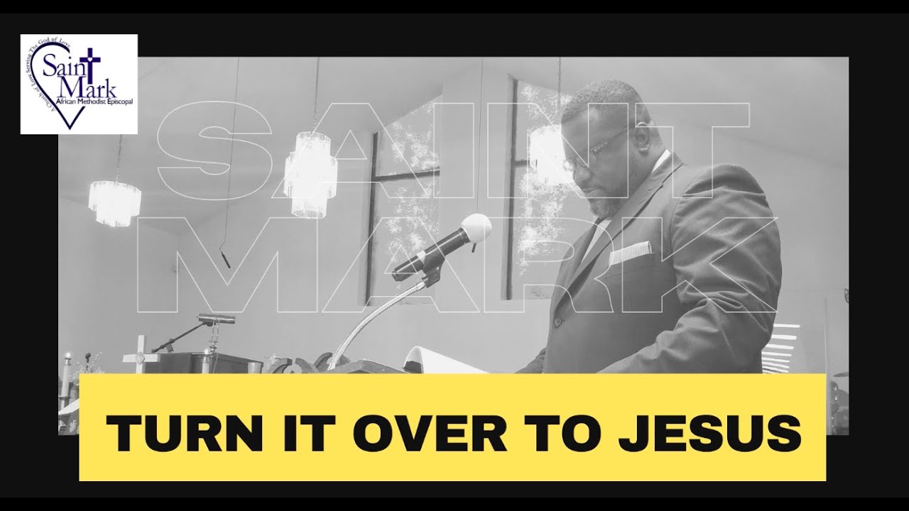 Turn it Over to Jesus - YouTube