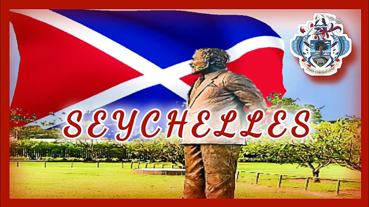 REPUBLIC of SEYCHELLES Anthem (1976-1978) - vocal (English, French and ...