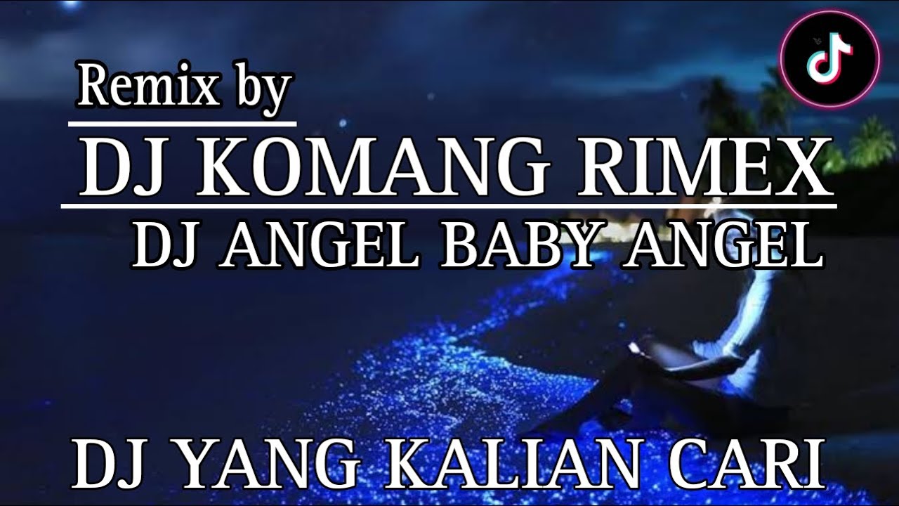 DJ ANGEL BABY JEDAG JEDUG FULL BEAT VIRAL TIKTOK TERBARU 2022 -2023 DJ ...